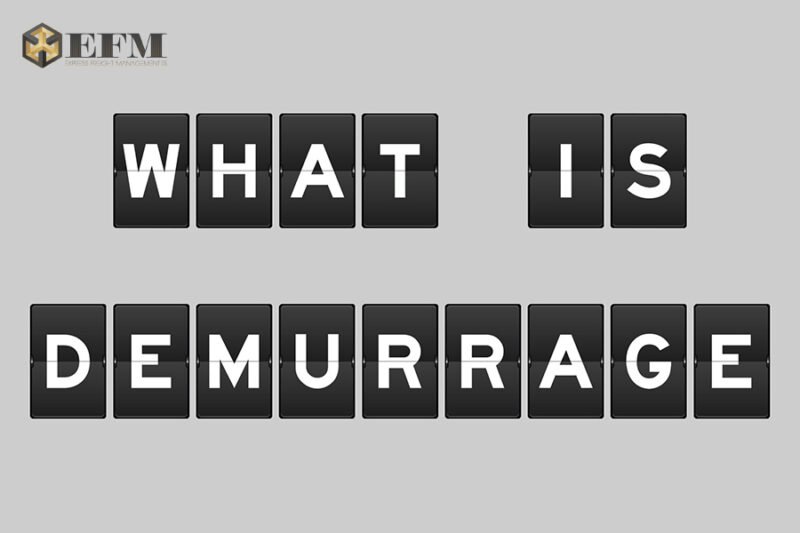 What Is Demurrage? | Express Freight Management